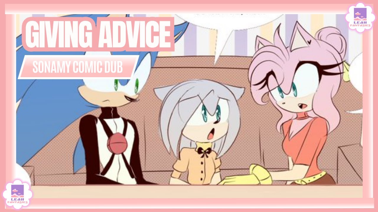 GIVING ADVICE | SONAMY COMIC DUB