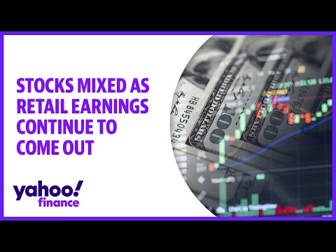 Stocks mixed as retail earnings continue to come out