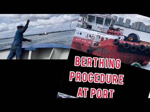 Berthing Process at Port /\ Duties of AB at Port IN ship