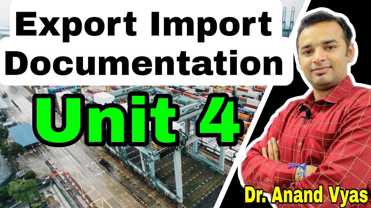 Import Procedure  | Export Import Documentation | Unit 4