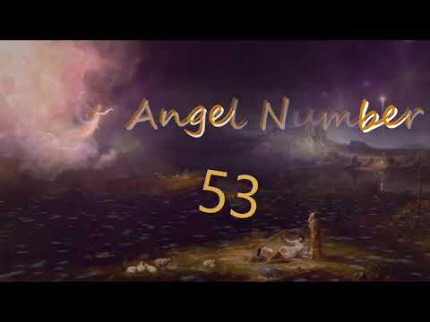 angel number 53 | Meanings & Symbolism