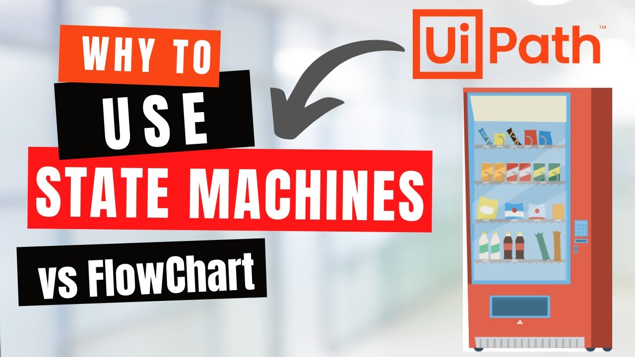 UiPath State Machine | Flowchart vs State Machine | Transition | UiPath | RPA | (Types of Workflows)