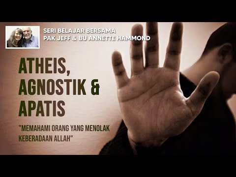 Atheis, Agnostik & Apatis