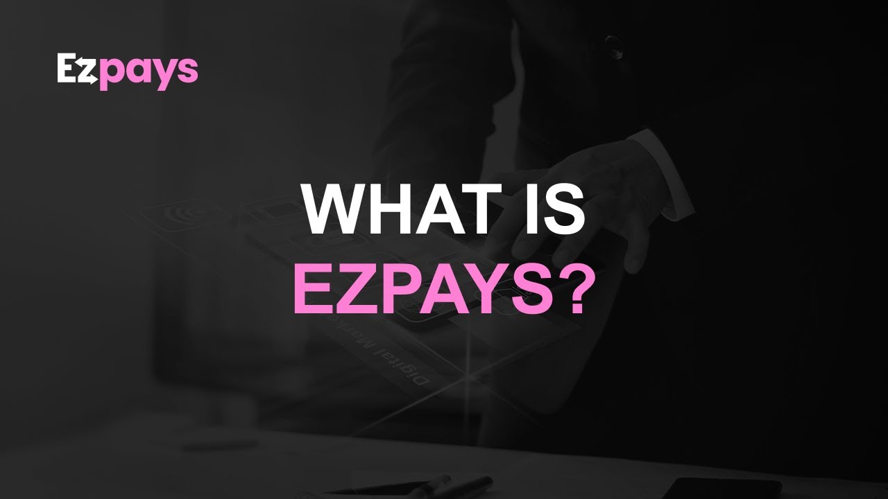 What is Ezpays