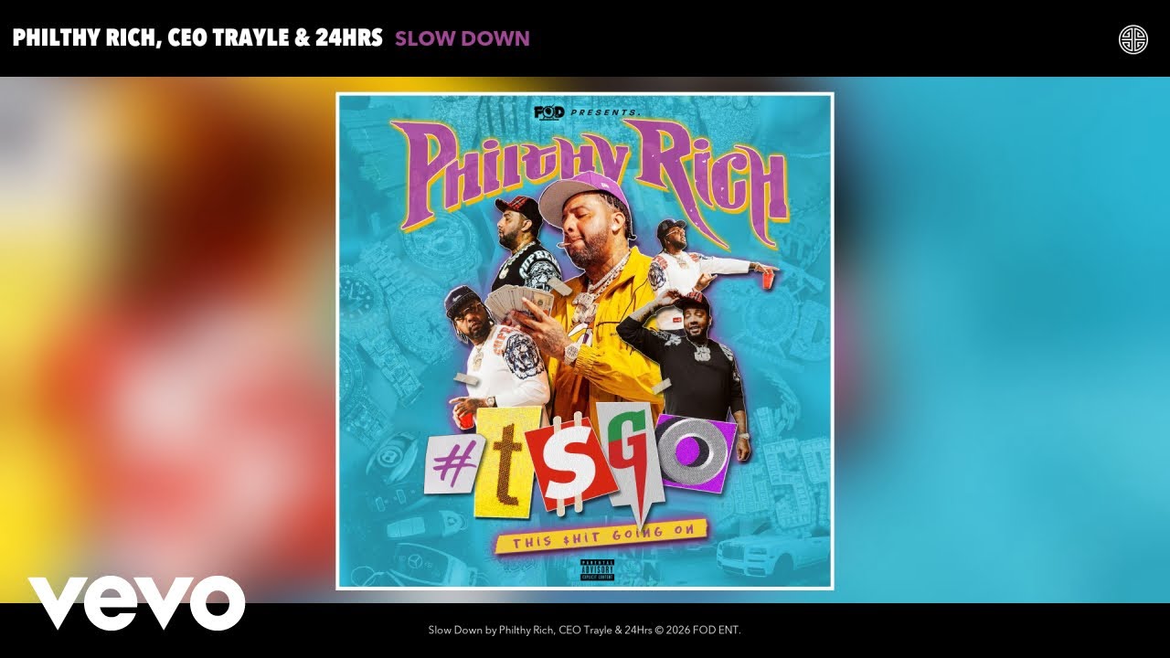 SLOW DOWN by Philthy Rich & 24Hrs & Ceo Trayle from USA | Popnable