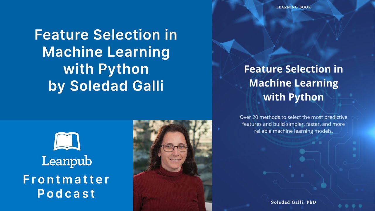 266 Soledad Galli, Author of Feature Selection in Machine Learning with Python #Python #books