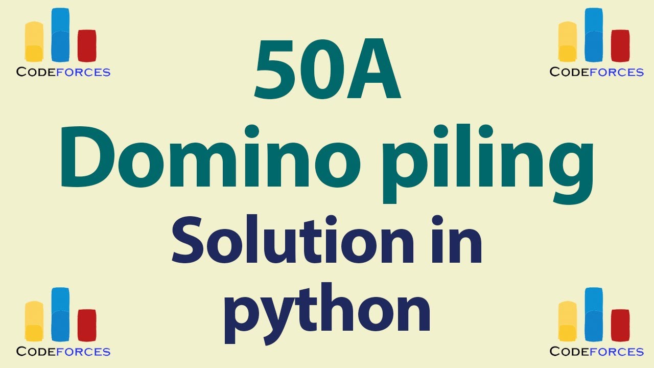 Codeforces Problem | Solution in python | 50A Domino piling