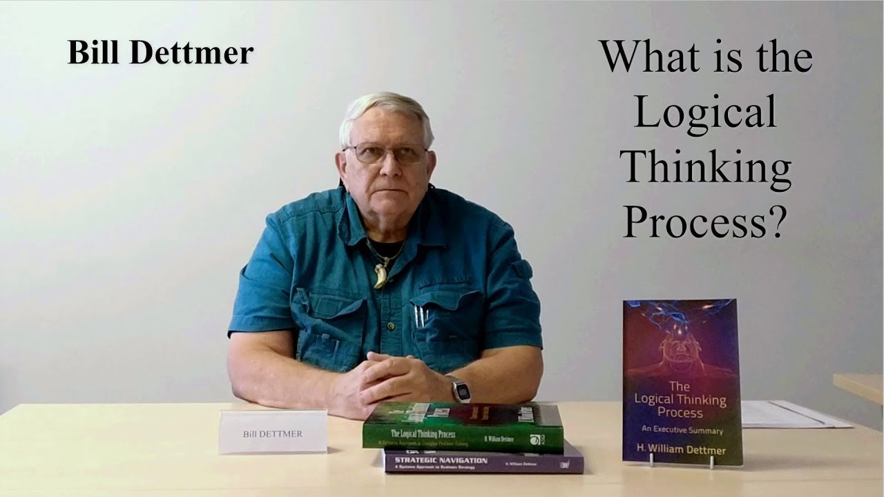 The Logical Thinking Process explained