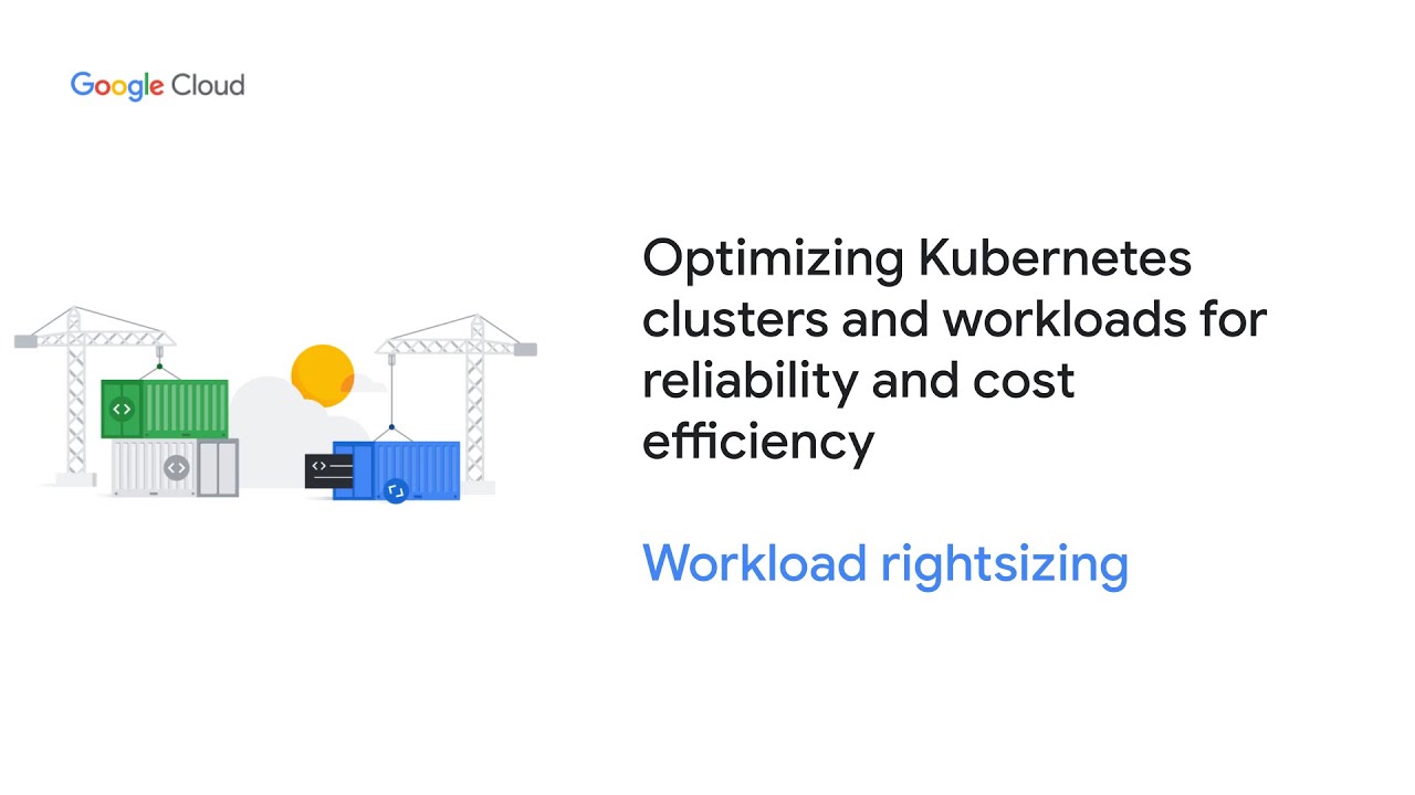 GKE Cost Optimization Golden Signals: Workload Rightsizing