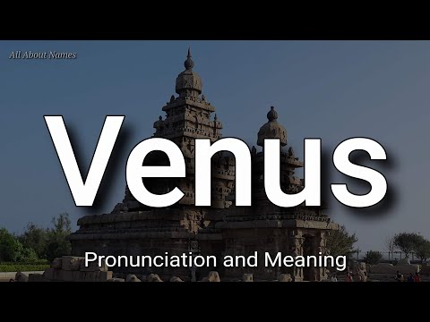 Venus - Pronunciation and Meaning