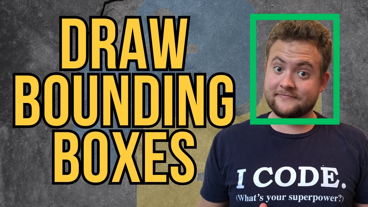 How To Draw A Bounding Box In Python With OpenCV