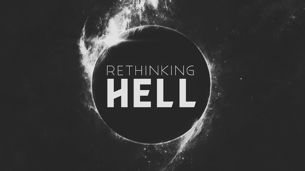 Rethinking Hell - Episode 1