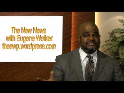 VIDEO | The New News with Eugene Walker