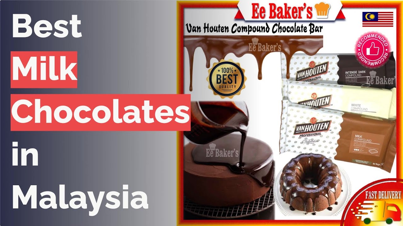 🌵 10 Best Milk Chocolates in Malaysia
