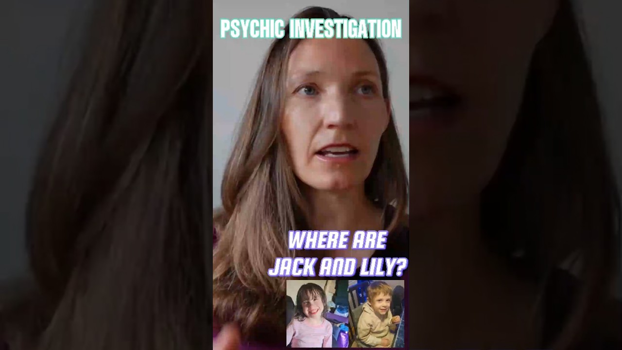 Where are Lilly and Jack Sullivan? Psychic Mediums Trace Last Steps #lillyandjacksullivan