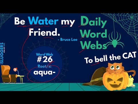 Daily Word Webs to Bell the CAT | Episode 26 | Roots : aqua-