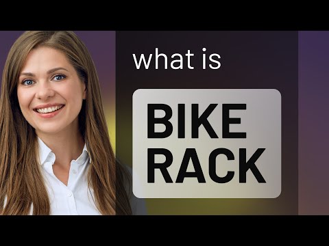 Unlocking English: The Meaning of "Bike Rack"
