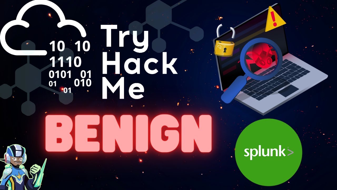 TryHackMe - Benign (Splunk Investigation)