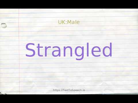 How to pronounce strangled