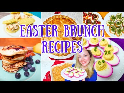 Easter Brunch Recipes | Easy & Delicious!