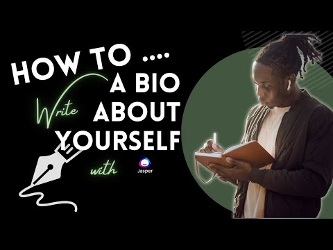 (2023) - How To Write A Bio About Yourself