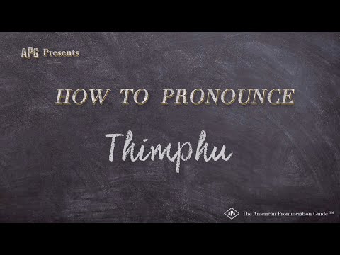 How to Pronounce Thimphu (Real Life Examples!)
