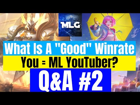 What is a good Winrate / Becoming a ML YouTuber | Mobile Legends Q&A #2