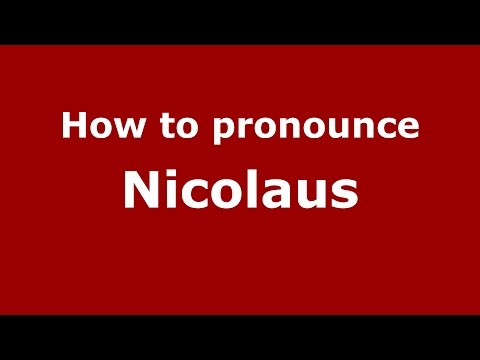 How to pronounce Nicolaus (Romanian/Romania) - PronounceNames.com