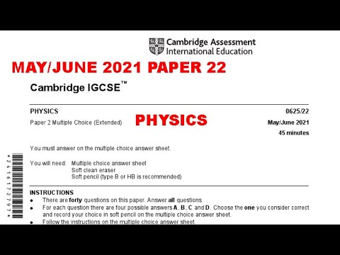 IGCSE PHYSICS 2021 PAPER 22 0625 MAY/JUNE | Solved answer| 0625/22/M/J/21