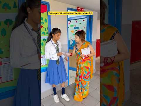 When your Mother is a Teacher👩🏫😂 #shorts #funnyshorts #ytshorts #teacherlife #school