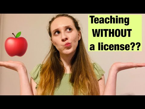 How to get a teaching job WITHOUT majoring in education and WITHOUT having a teaching license!!