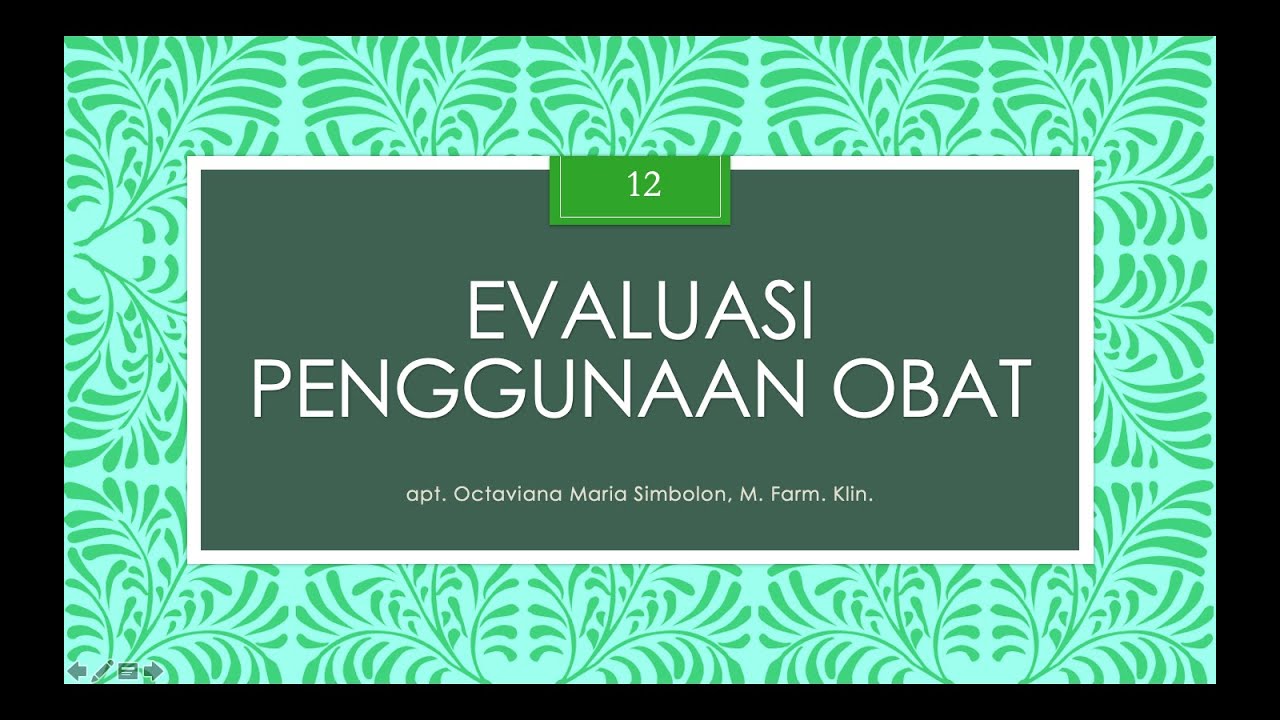 Evaluasi Penggunaan Obat