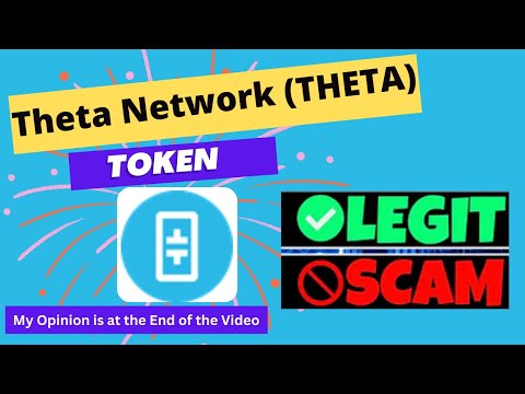 Is Theta Network (THETA) Token Scam or Legit ??