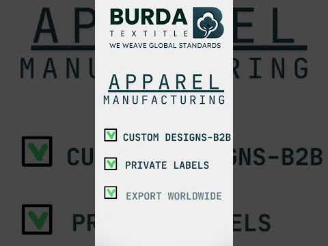 Burda Textile Custom Apparel Manufacturing