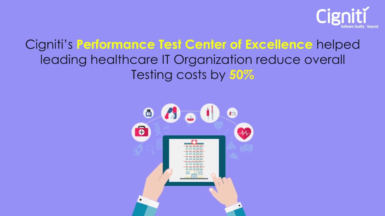 Performance Testing for Healthcare IT organization - Case Study - Cigniti