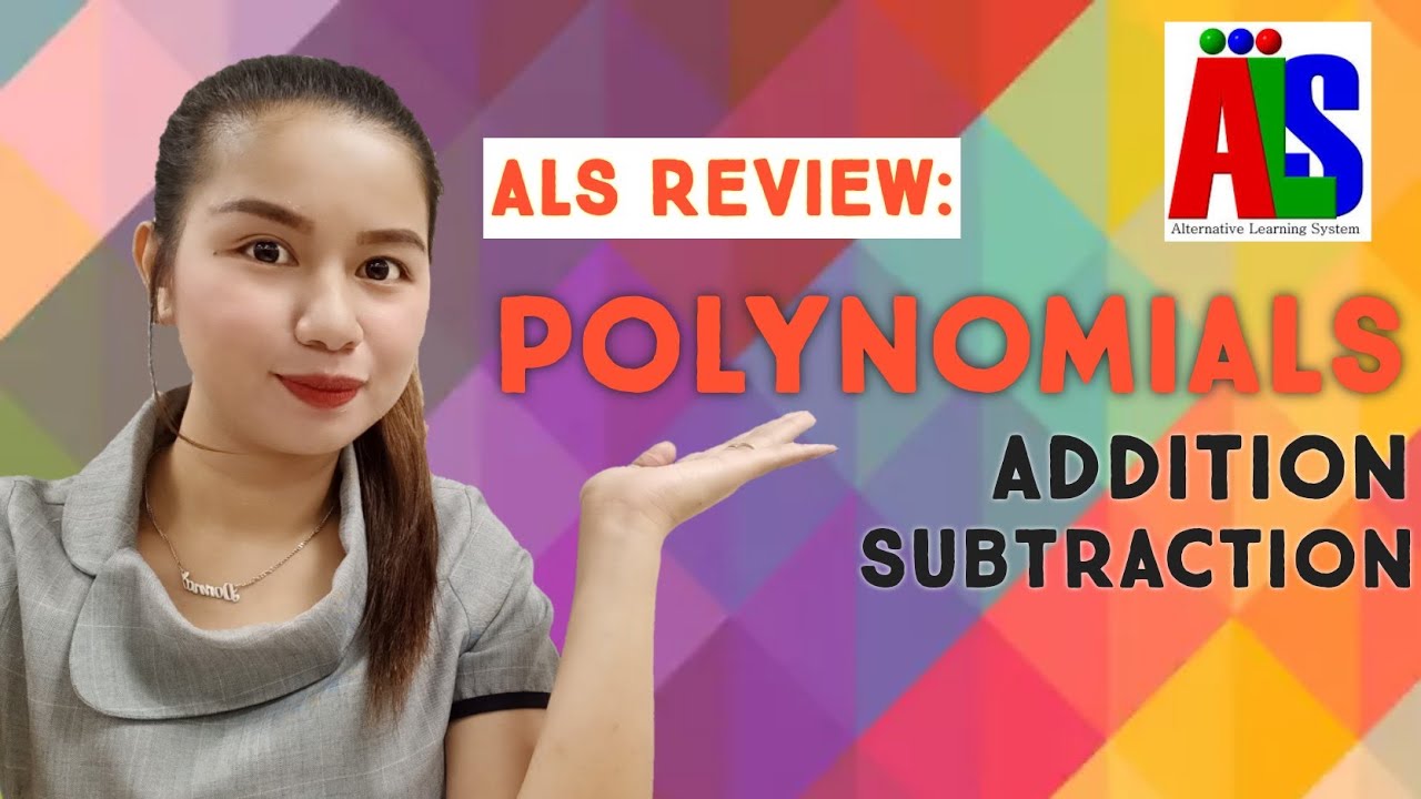 Poynomials: Adding & Subtracting | ALS Review | Tagalog Explained