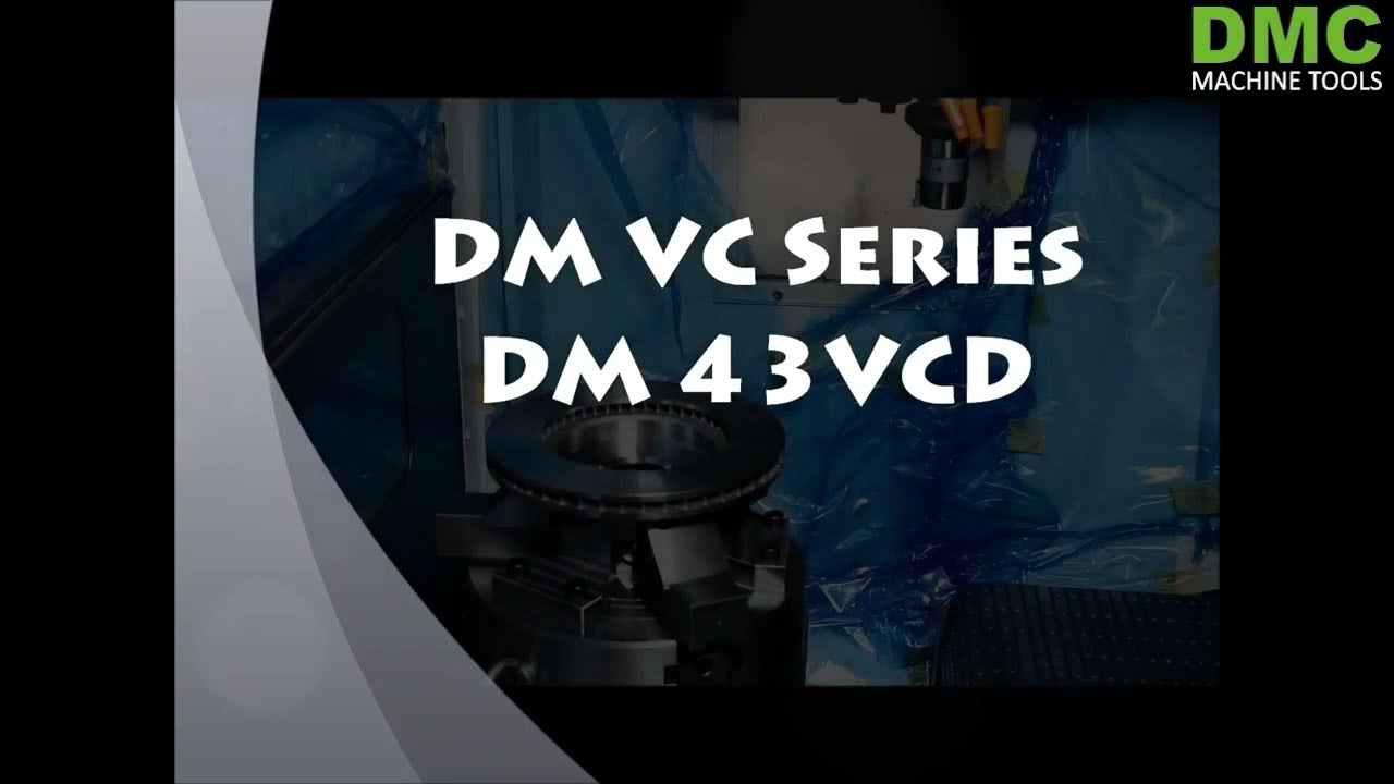 FFG Americas DM43VCD Machining