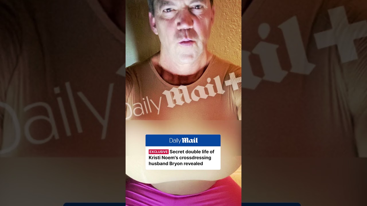 Secret life of Kristi Noem's crossdressing husband Bryon revealed