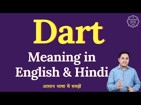 What does "Dart" mean? Explained meaning of "Dart" in English and Hindi