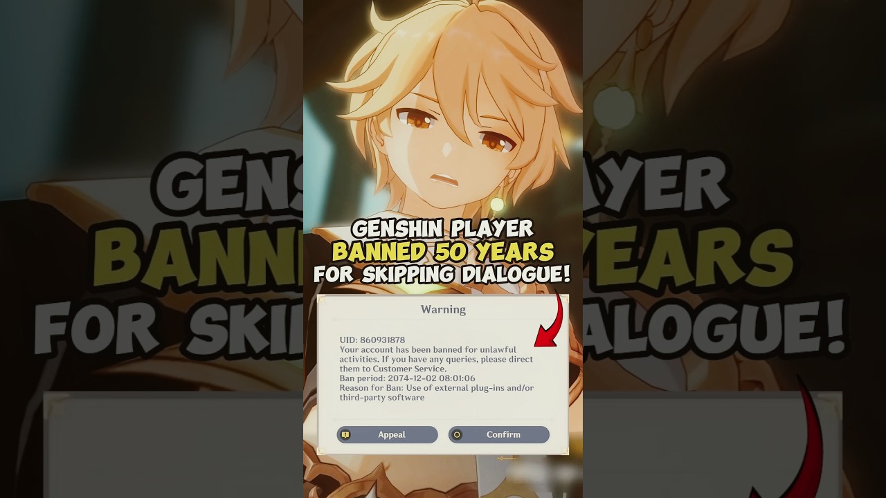Genshin Player Banned 50 Years For Skipping Dialogue!