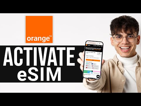 How To Activate Orange eSIM (2025) - Full Guide