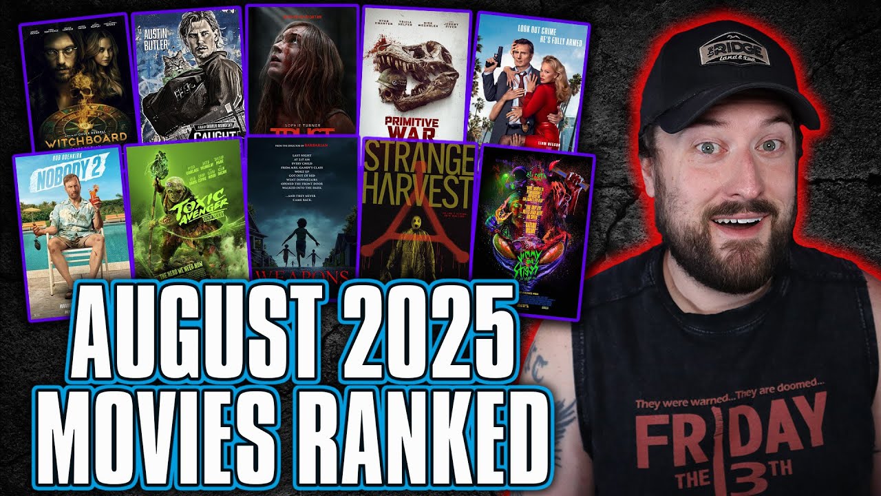 August 2025 Movies Ranked