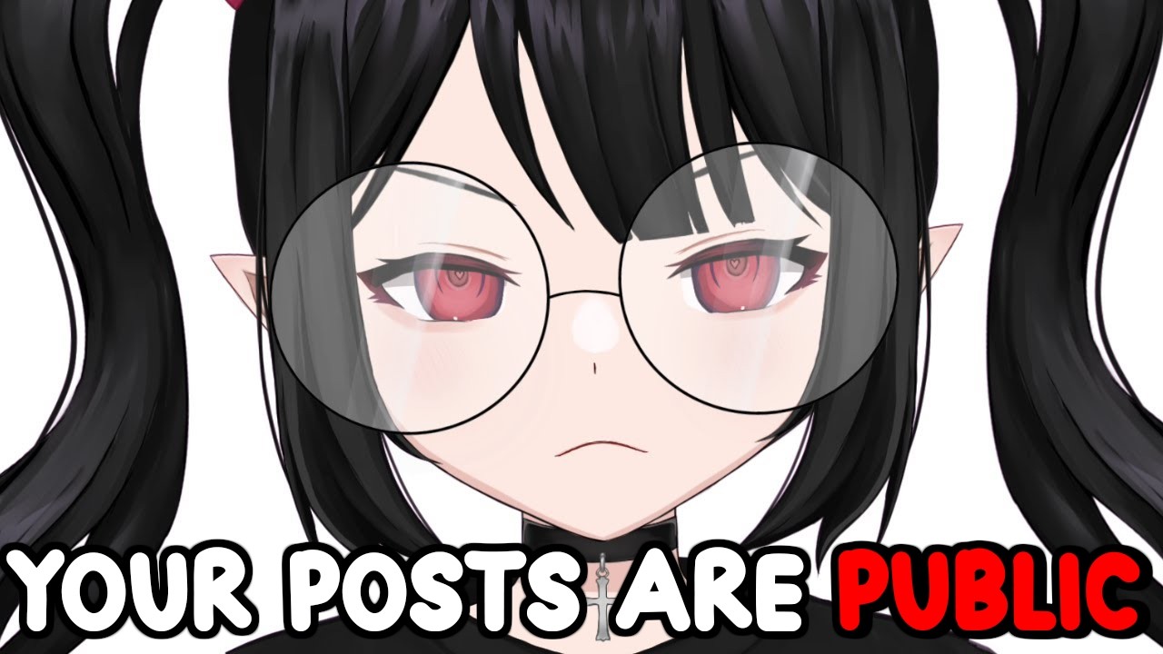 Your Posts Are PUBLIC - 