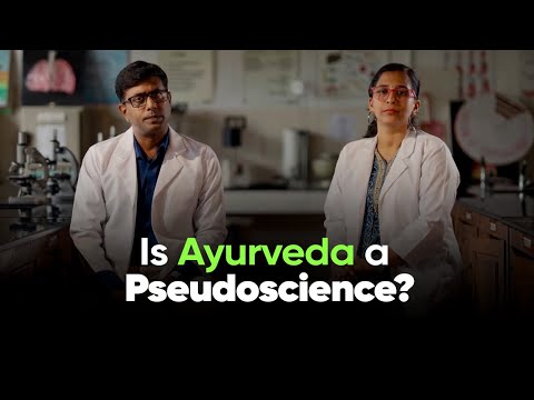 Is Ayurveda a Pseudoscience?