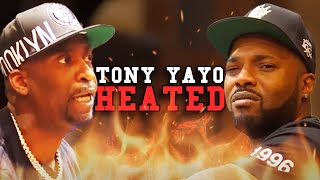Tony Yayo Getting HEATED For 25 Minutes | My Expert Opinion