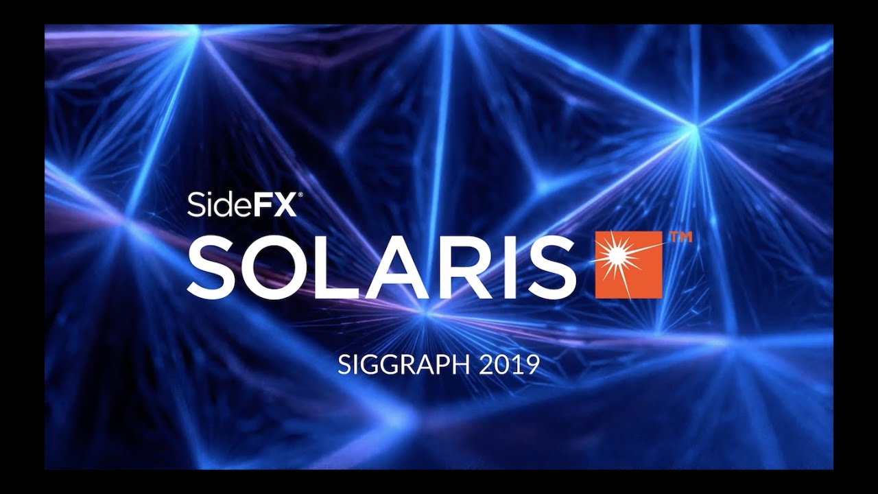 SideFX Solaris Reveal | SIGGRAPH 2019