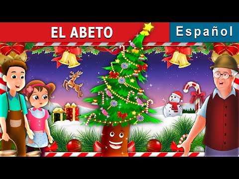 EL ABETO | Fir Tree in Spanish |Spanish Fairy Tales