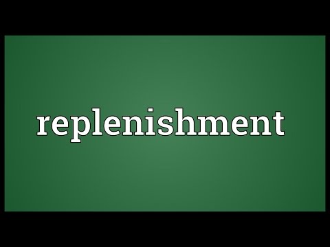 Replenishment Meaning
