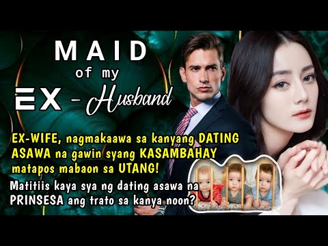 EX-WIFE, lumuhod sa kanyang DATING ASAWA na gawin syang KASAMBAHAY matapos mabaon sa UTANG