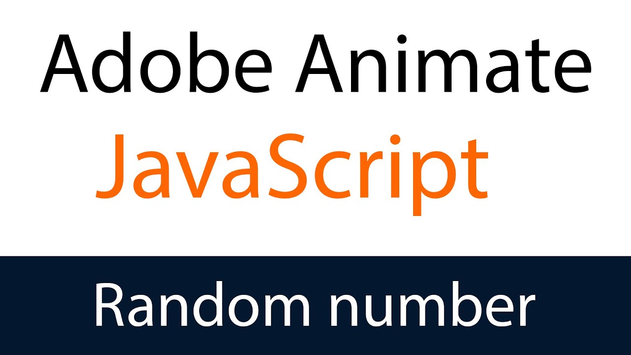 Adobe Animate CC 2023  - RANDOM NUMBER - QUICK JAVASCRIPT TUTORIAL